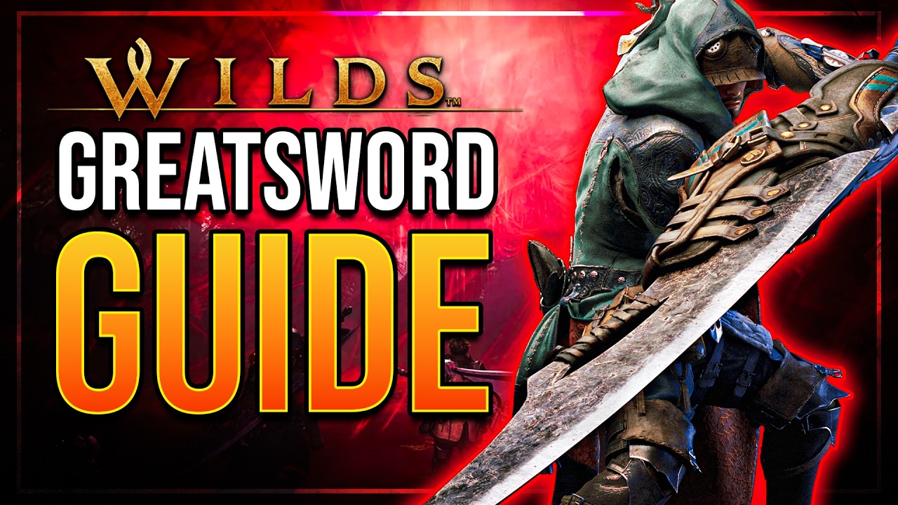 Monster Hunter Wilds - Greatsword Beginner's Guide - YouTube