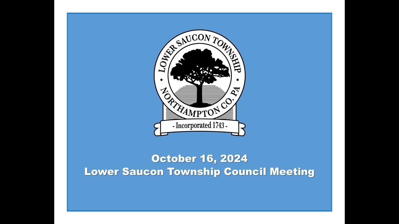 Lower Saucon Township Council Meeting - YouTube