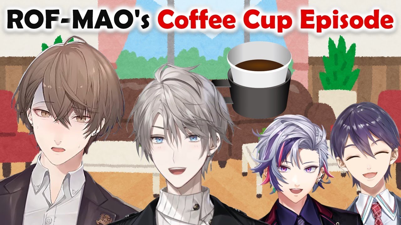 【ENG SUB】ROF-MAO's Coffee Cup Episode【Kaida Haru / Kagami Hayato / Fuwa ...