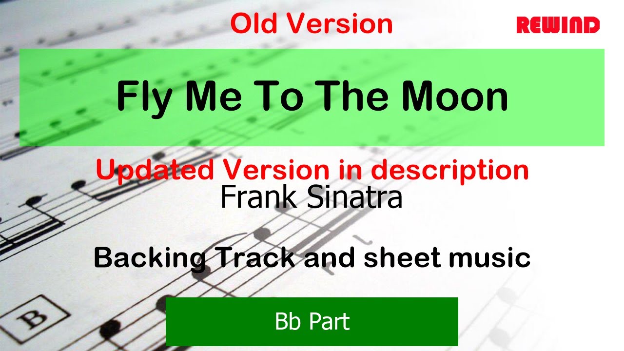 OLD VERSION Fly Me To The Moon Frank Sinatra Tenor Sax Clarinet Trumpet ...