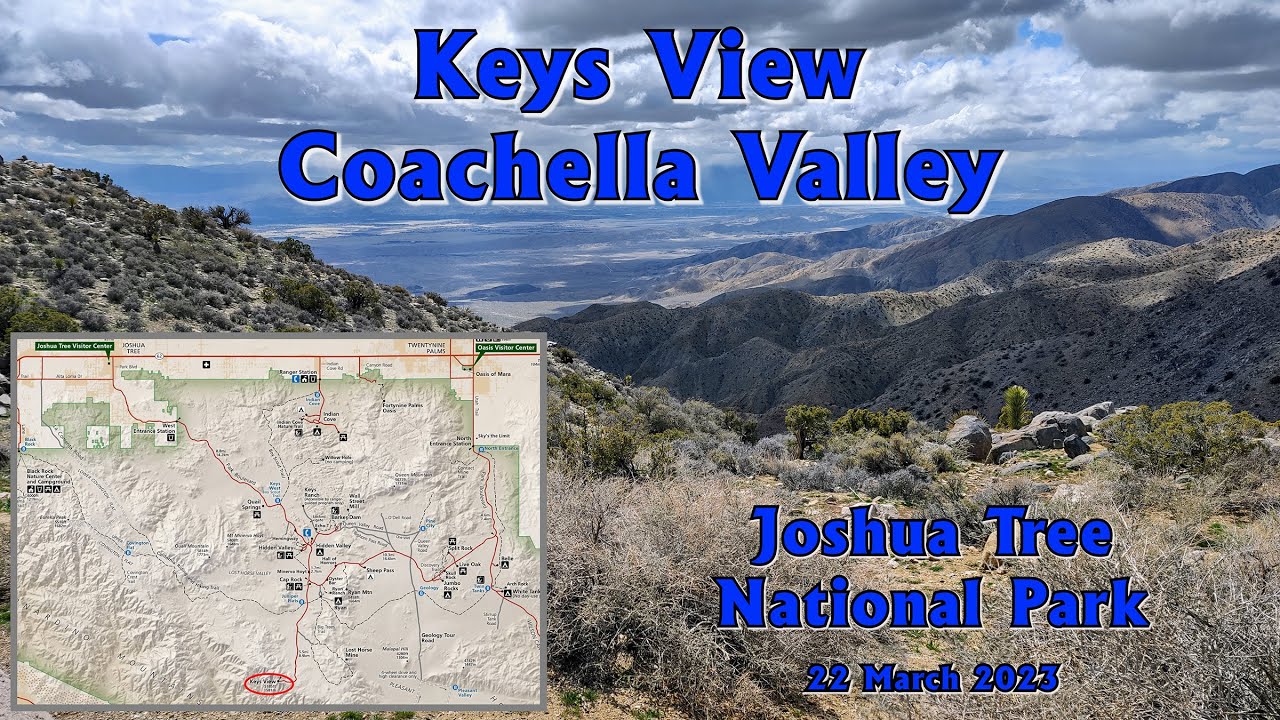 Keys View- Joshua Tree National Park - 22 Mar 2023 - 4K - YouTube