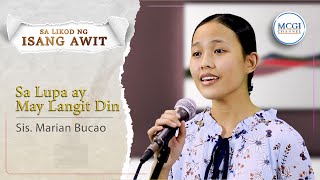 Sa Lupa Ay May Langit Din | Sa Likod ng Isang Awit | Sis Marian Bucao ...