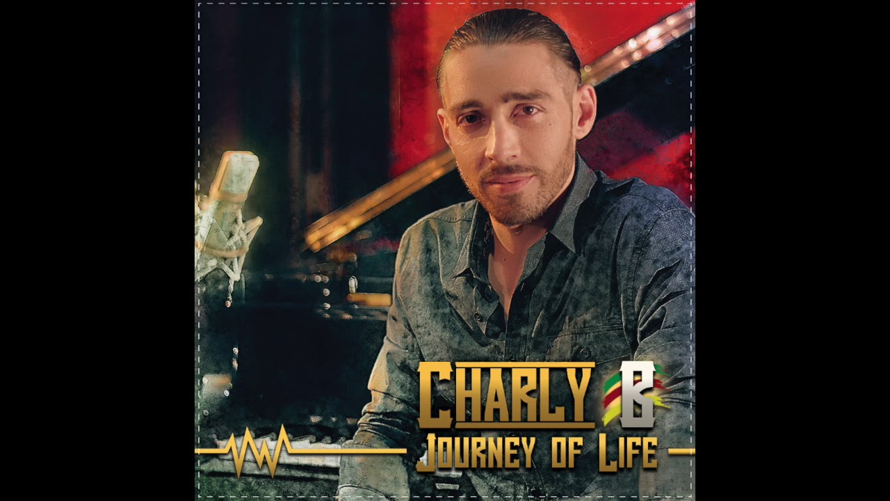 Charly B - Welcome - Journey of Life [ Album ] - YouTube