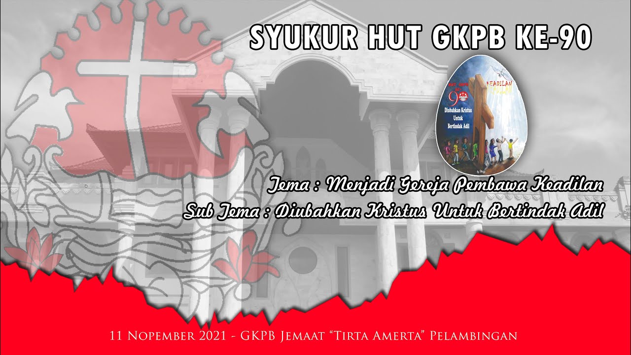 Ibadah Syukur HUT GKPB Ke-90 dan Penahbisan Vikaris Ke Dalam Jabatan ...