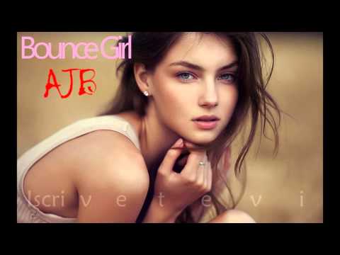 AJB - Bounce Girl (Original Mix)