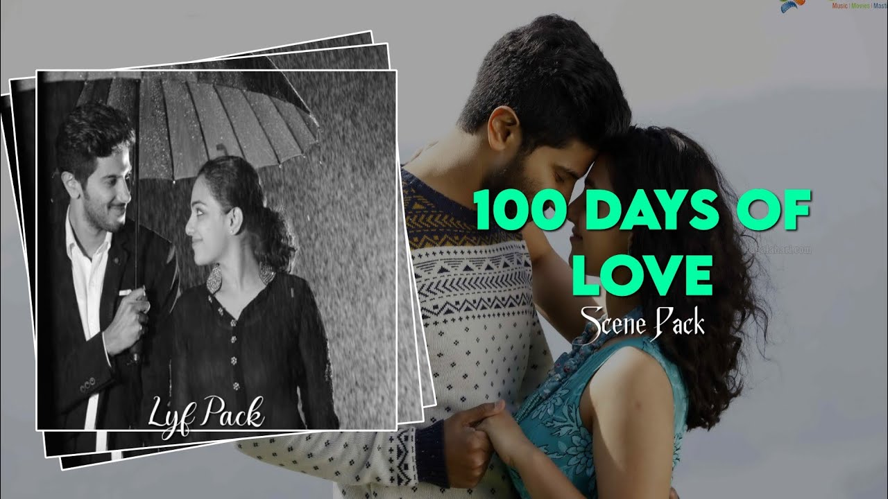 || 100 Days Of Love Scene Pack 🤍|| - YouTube