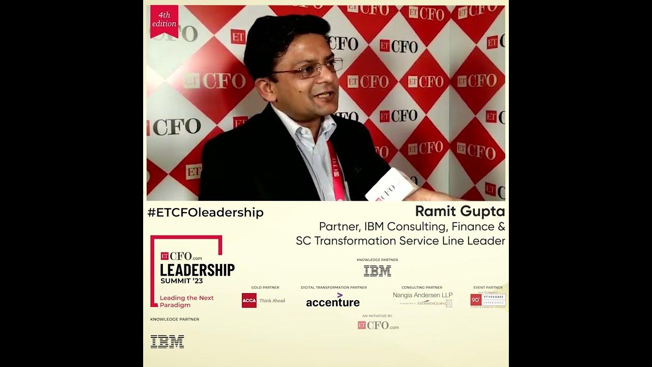 Ramit Gupta Partner, IBM Consulting, at #ETCFOLeadership - YouTube