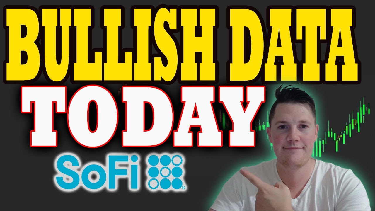 BULLISH SoFi Data - What is Coming NEXT │ SoFi Shorts INCREASED 3.5M ...