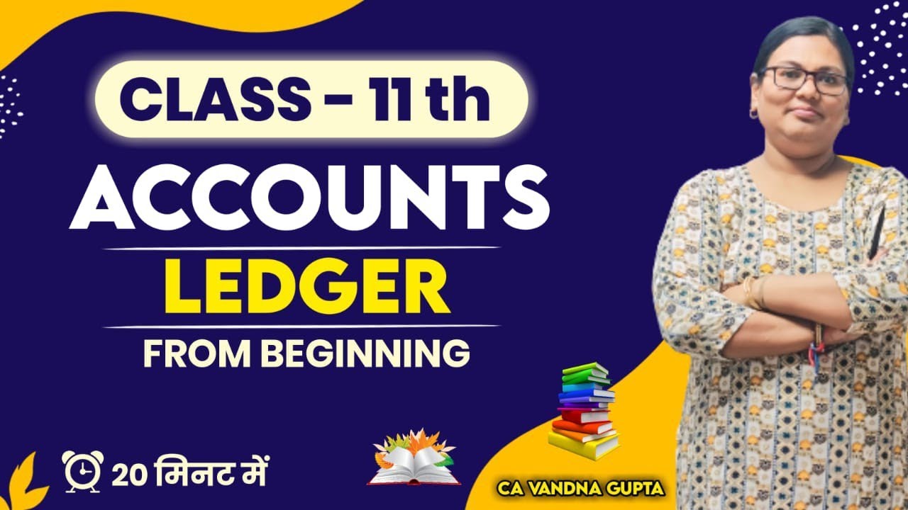 ledger |part 1 |11th |cbse - YouTube