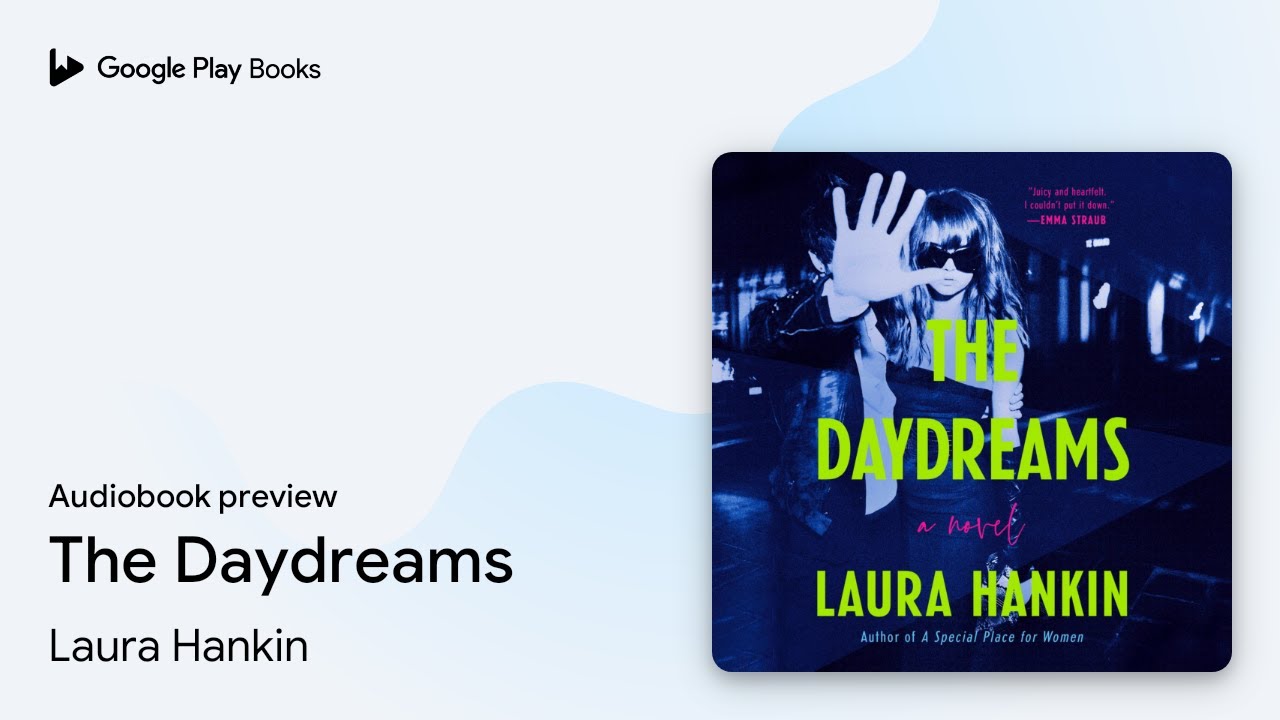 The Daydreams by Laura Hankin · Audiobook preview - YouTube
