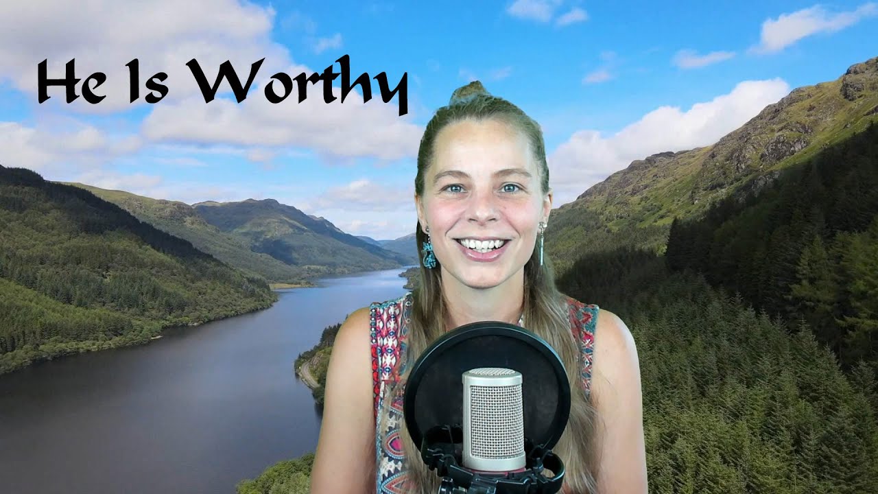 He Is Worthy - Original Song written & sung by Stephanie J Yeager - YouTube