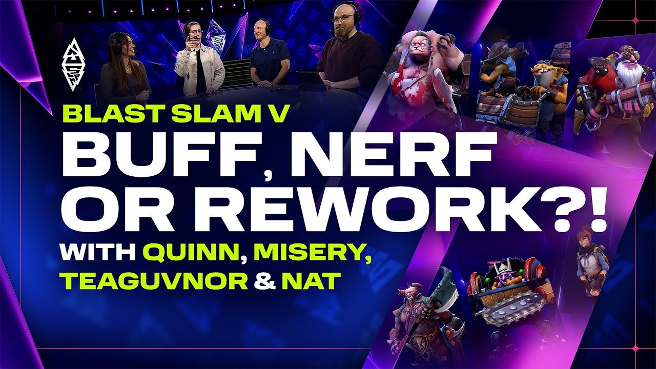 BUFF, NERF OR REWORK?! Designing the “Perfect” Dota 2 Patch 🫣 | BLAST ...