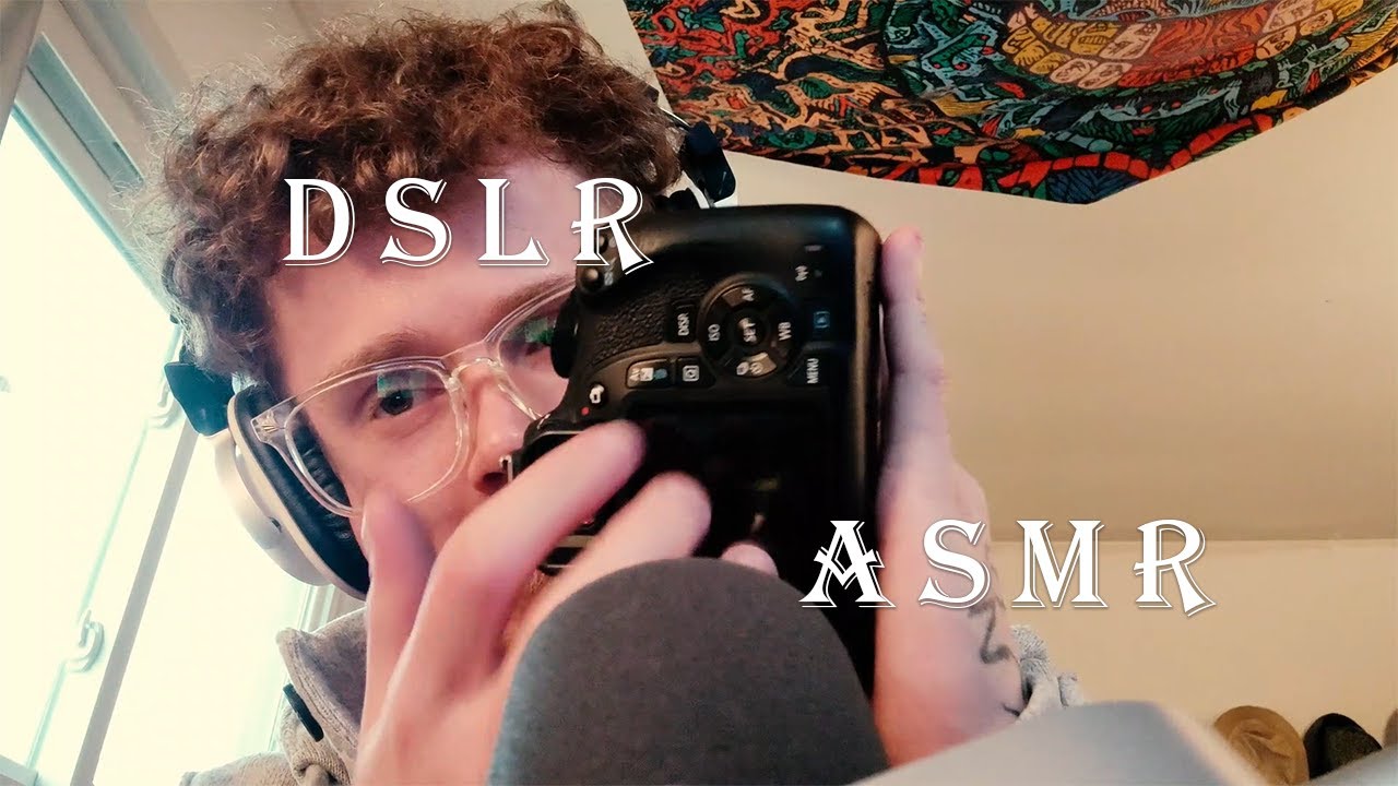 DSLR ASMR *Camera Tingles* - YouTube