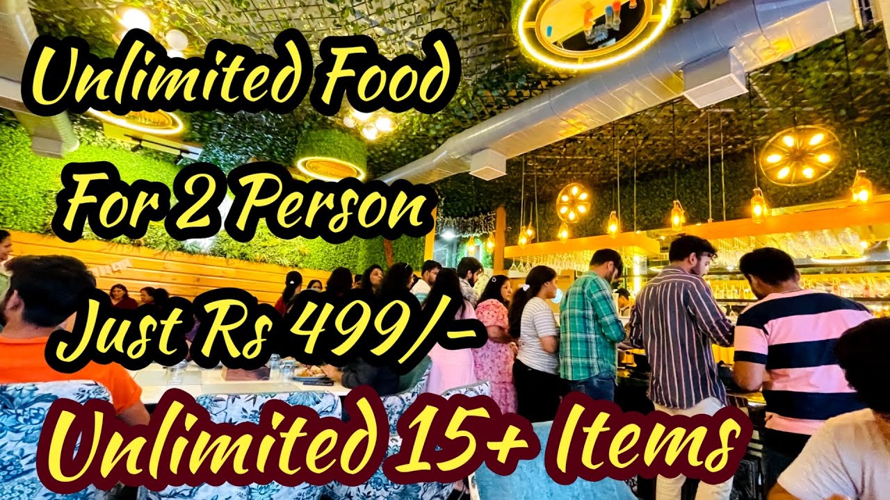 Unlimited Food Buffet For 2 Person At Rs 499 Street Food India Best Veg Food With 15