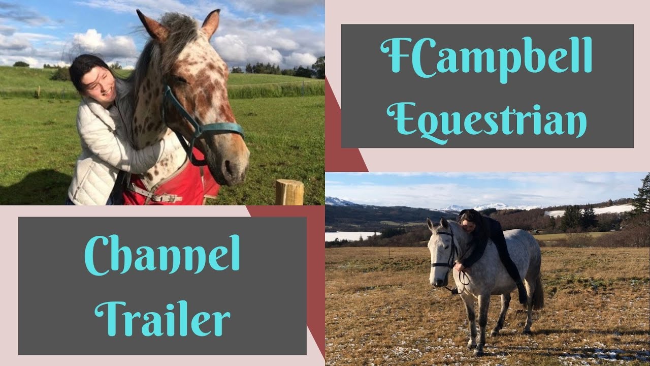 Freya Campbell Equestrian (Channel Trailer) - YouTube