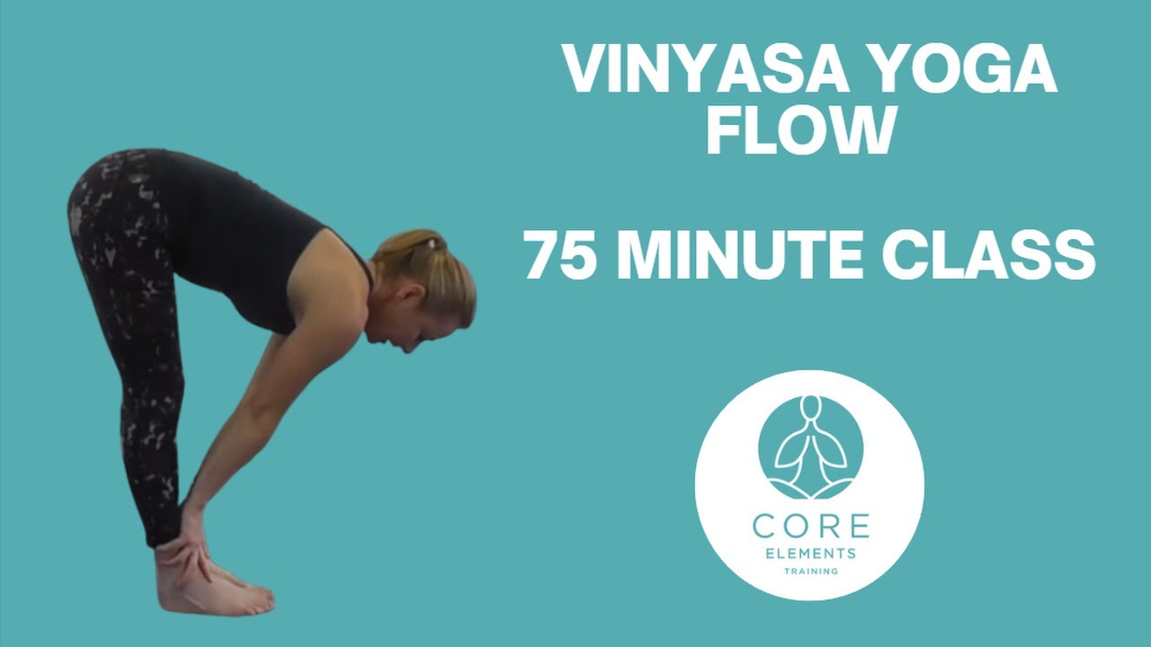 Vinyasa Yoga Flow - 75 minute class - YouTube