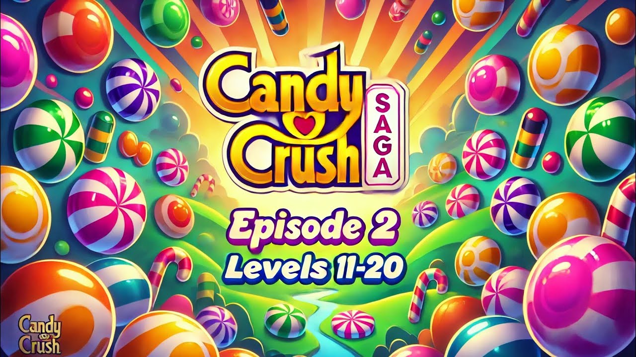 Candy crush saga episode 2 levels 11 to 20 - YouTube