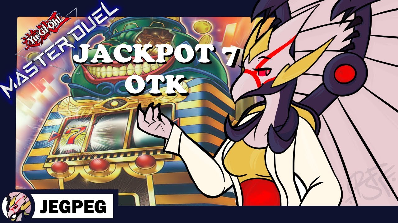 WIN WITH THE JACPOT | Jackpot 7 OTK Deck Profile And Replays (Yu-Gi-Oh ...