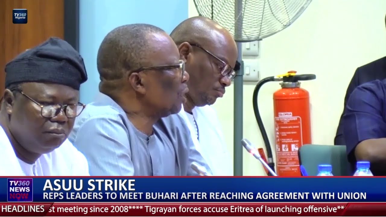 Strike: Reps leadership to meet Buhari after reaching agreement with ASUU - YouTube