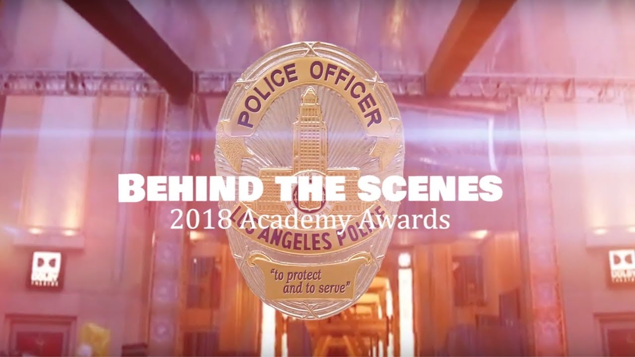LAPD Behind the Scenes - 2018 Academy Awards - YouTube