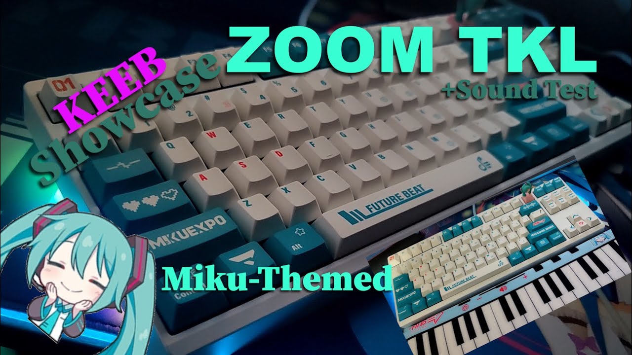 Miku Zoom TKL Keyboard - Showcase + Sound Test at End - YouTube