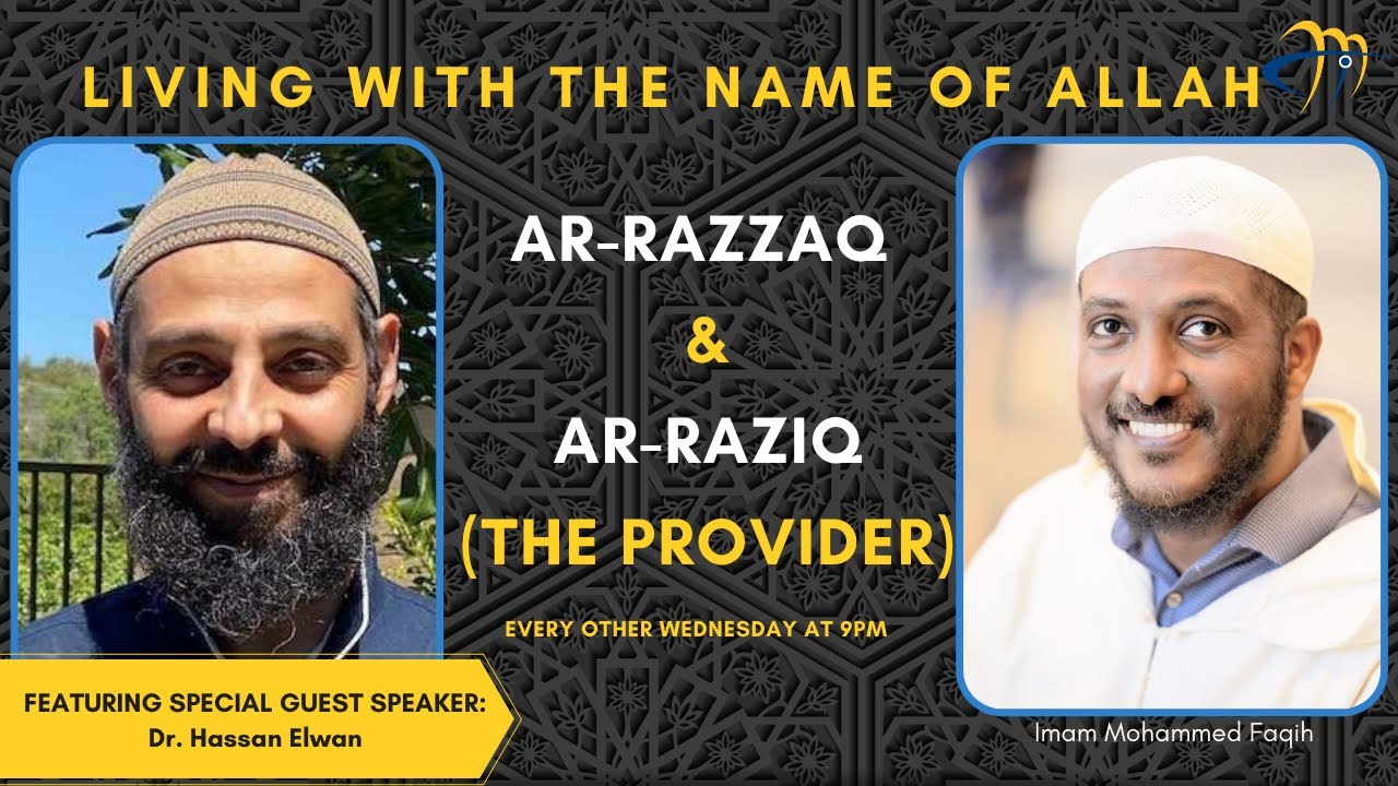 Pt.8 Ar-Razzaq & Ar-Raziq(the Provider) | Living with the Name of Allah ...