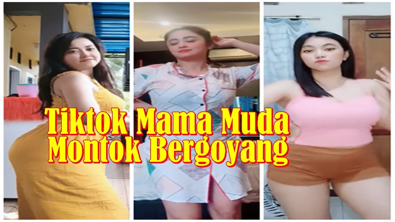 Tiktok Mama Muda Montok Bergoyang - YouTube