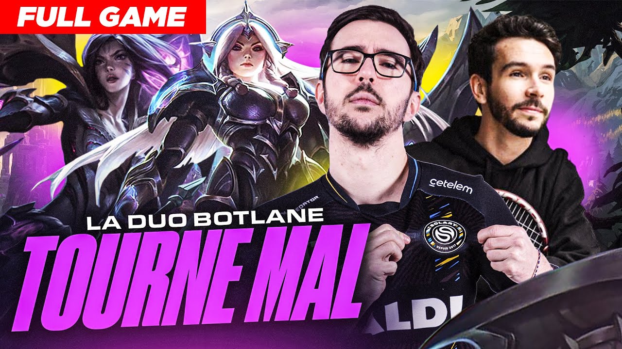 LA DUO BOTLANE TOURNE (TRES) MAL ft @pa.domingo - YouTube