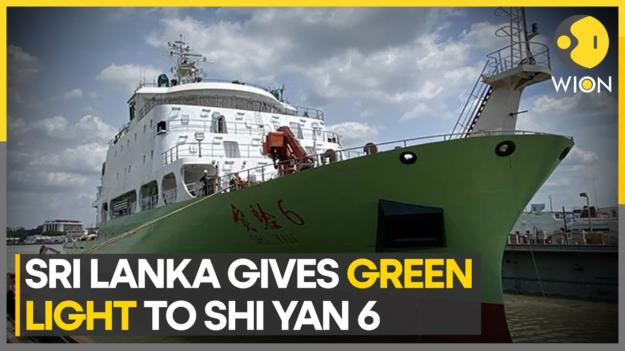 Chinese vessel Shi Yan 6 to reach Sri Lanka on October 25th | WION ...