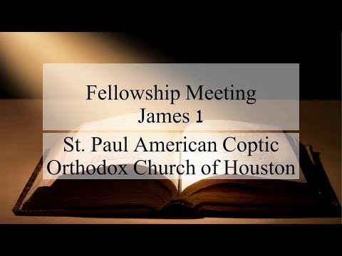 9-20-2018 Fellowship Meeting: James 1:6-21