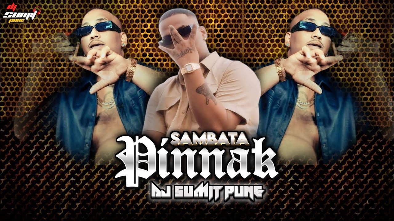 Sambata DJ Song | Pinnak Remix | DJ Sumit Pune @DJSUMITPUNEOFFICIAL ...
