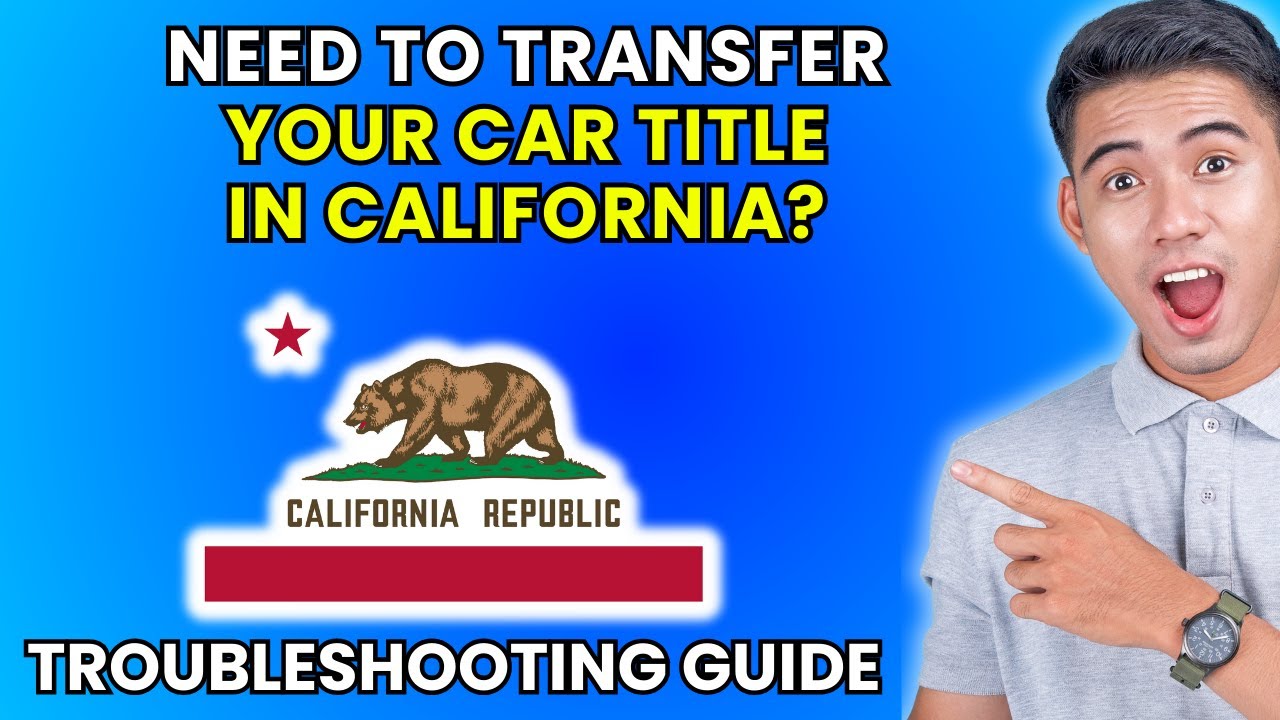 How to Transfer a Car Title in California [2025 Method] - YouTube