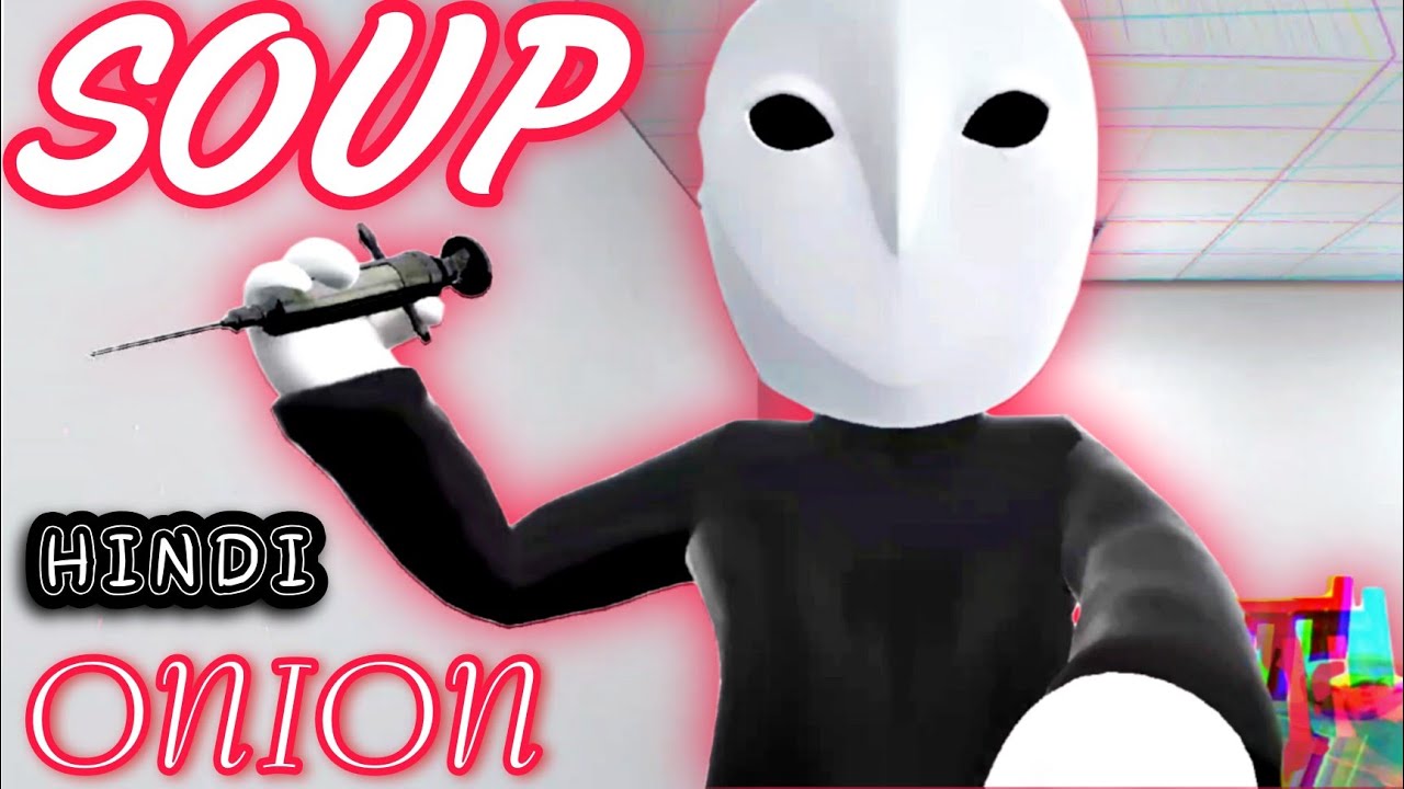 Soup Onion Deep Web Horror Full Gameplay in Hindi Shivam _ Gamer - YouTube