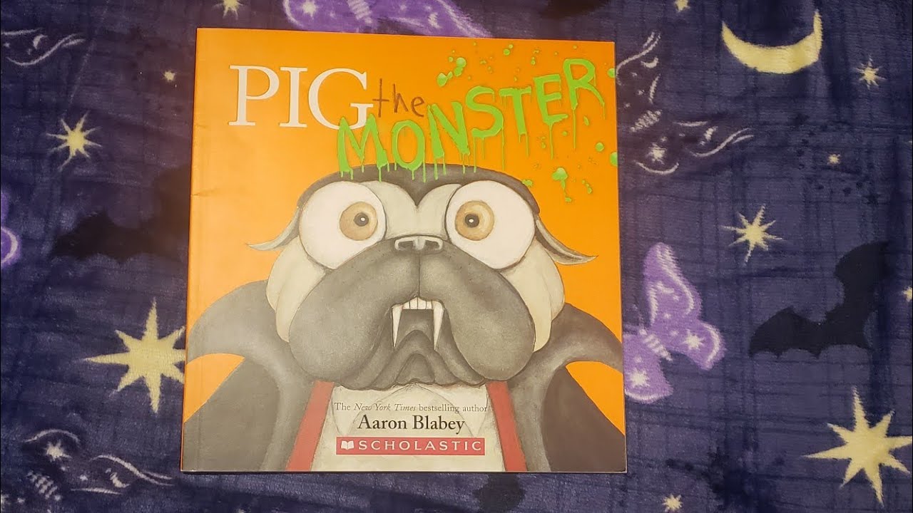 Pig the Monster by Aaron Blabey Read Aloud - YouTube