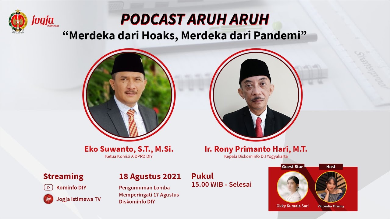 Podcast Aruh-aruh Episode 8 "Merdeka dari Hoaks, Merdeka dari Pandemi ...