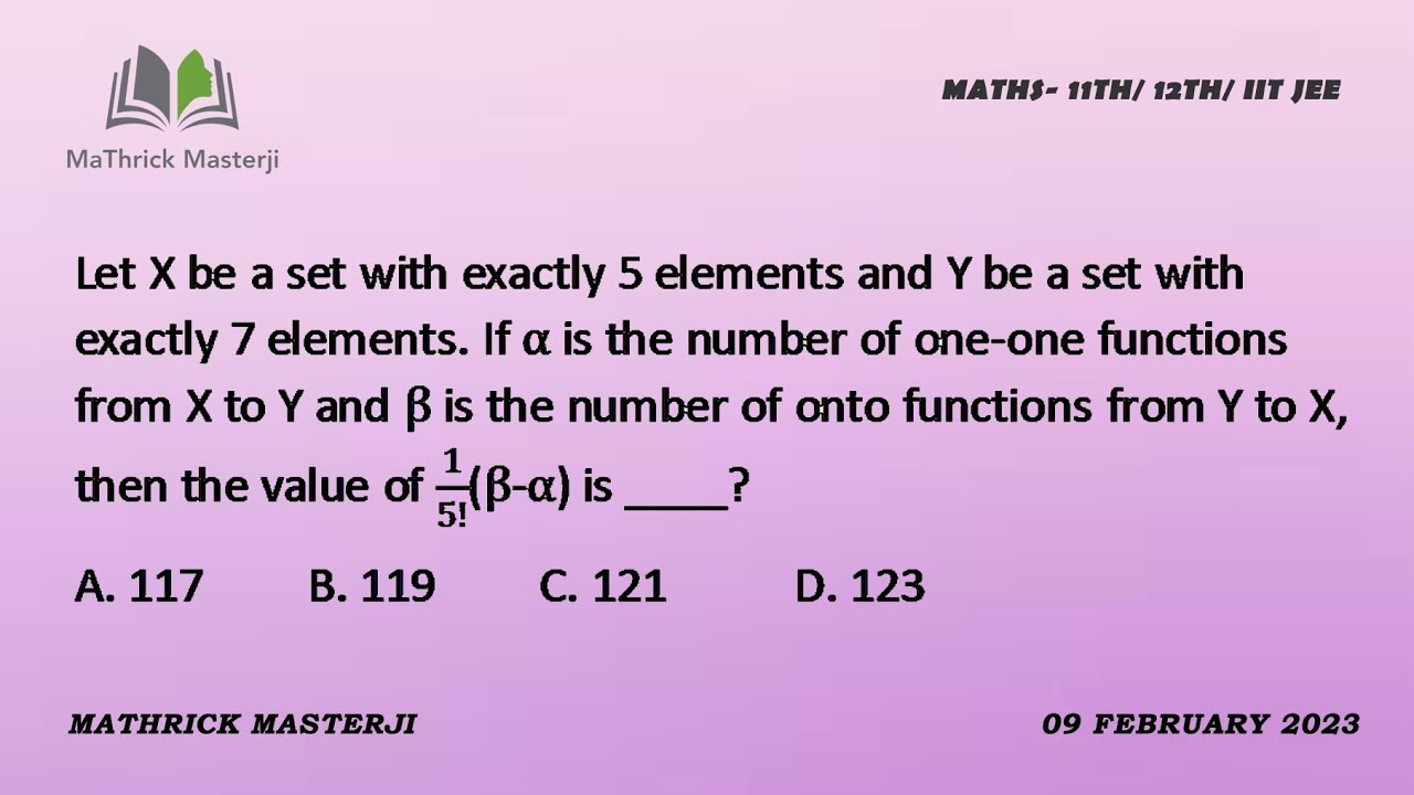 Let X be a set with exactly 5 elements and Y be a set with exactly 7 ...