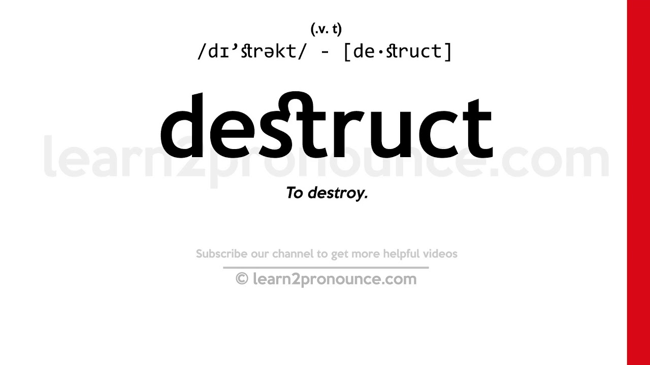 Pronunciation of Destruct | Definition of Destruct - YouTube