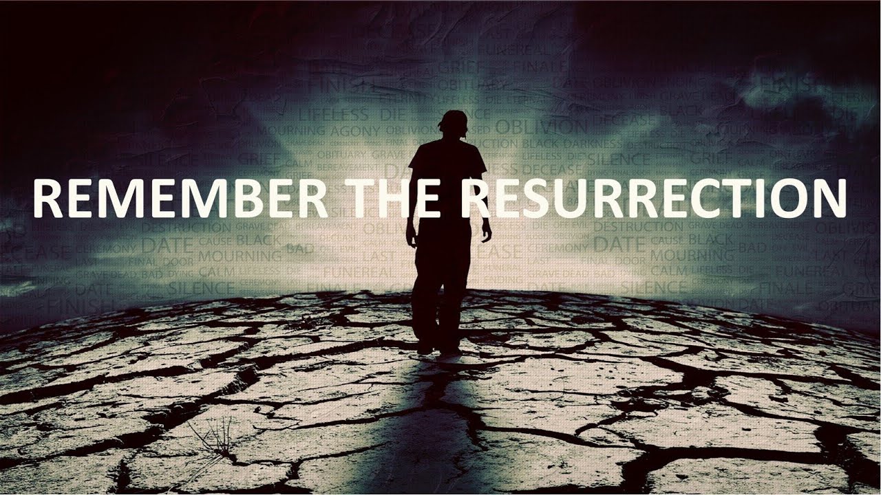 Remember the Resurrection - YouTube