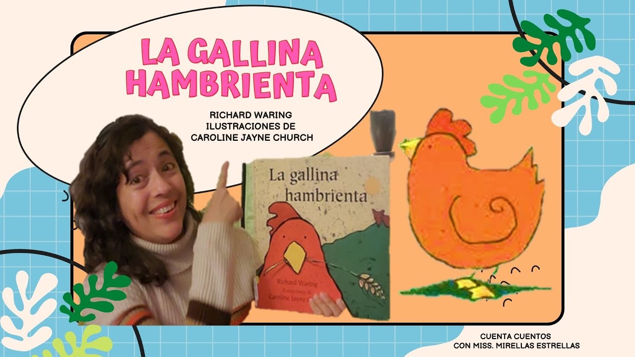READING A CHILDREN BOOK : LA GALLINA HAMBRIENTA by Richard Waring - YouTube