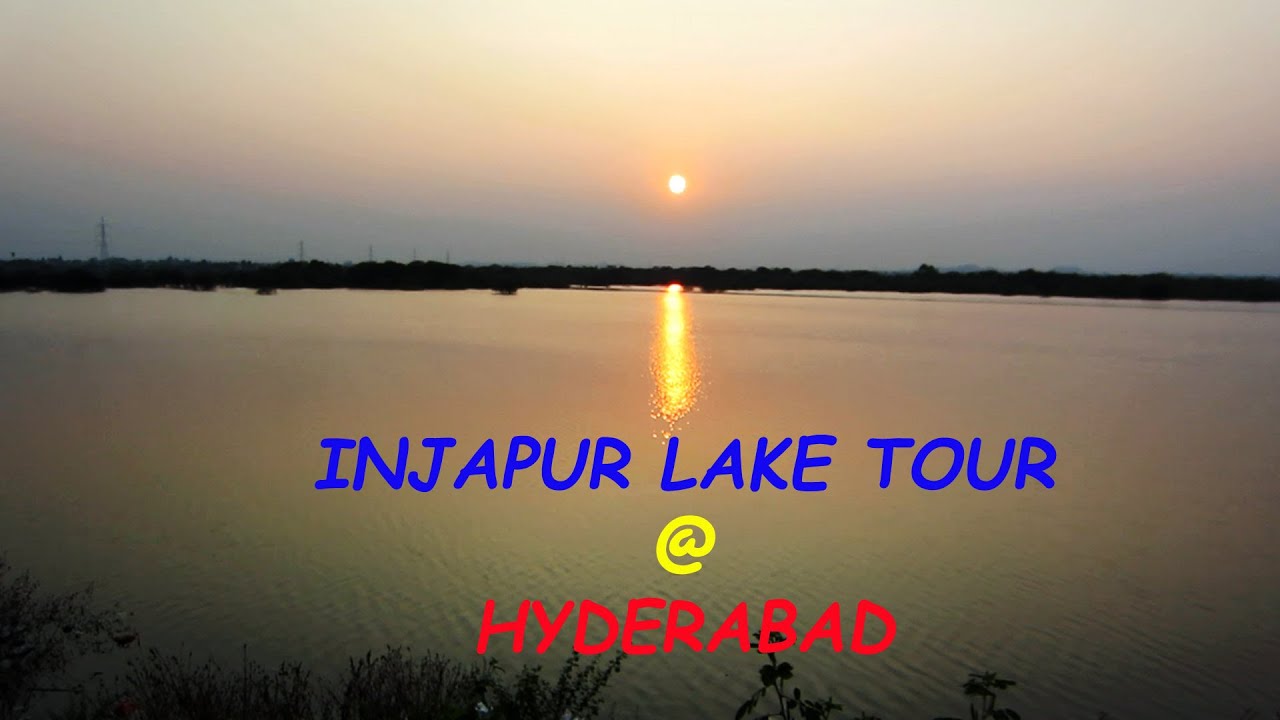 Beautiful Injapur lake @ Hyderabad - YouTube
