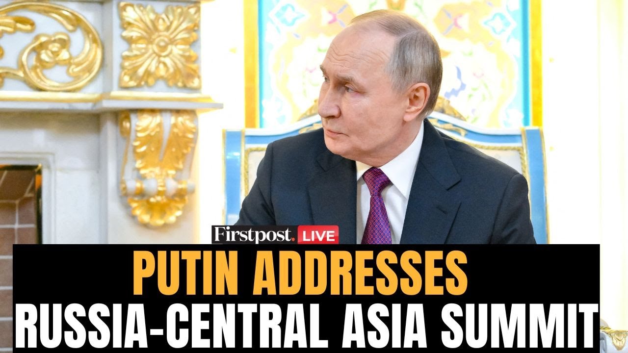 Putin LIVE: Russian President Vladmir Putin Addresses Russia-Central ...