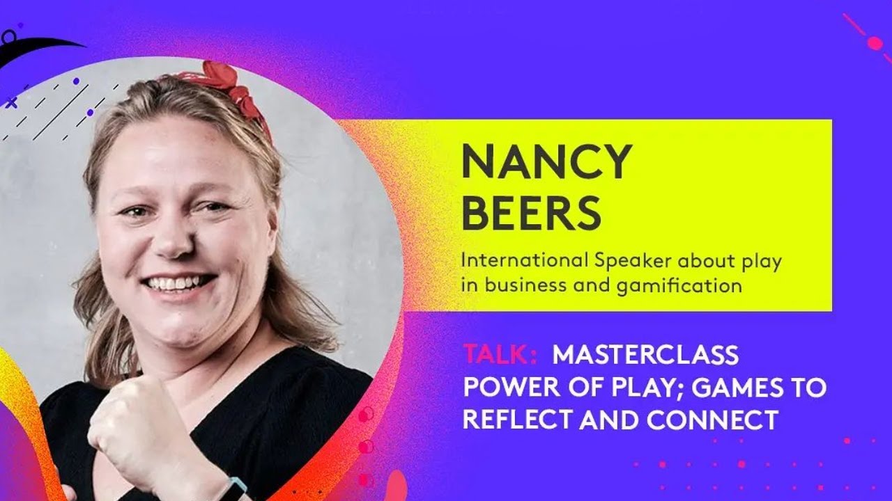 Masterclass Power of Play: Games to reflect and connect - Nancy Beers ...