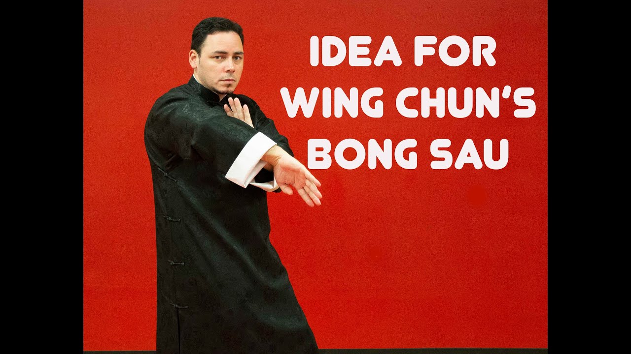 Wing Chun's Bong Sau Reimagined - YouTube