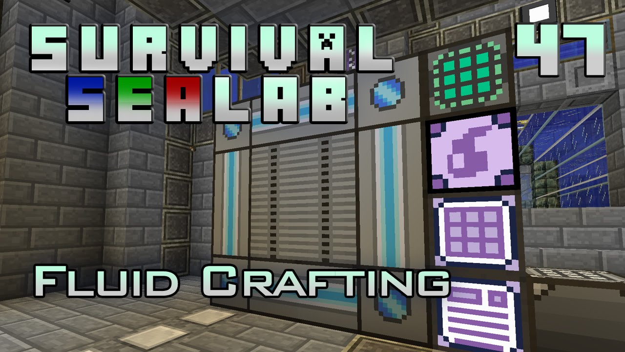 Fluid Crafting (Minecraft | Survival Sealab #47) [FTB Monster Modpack] - YouTube