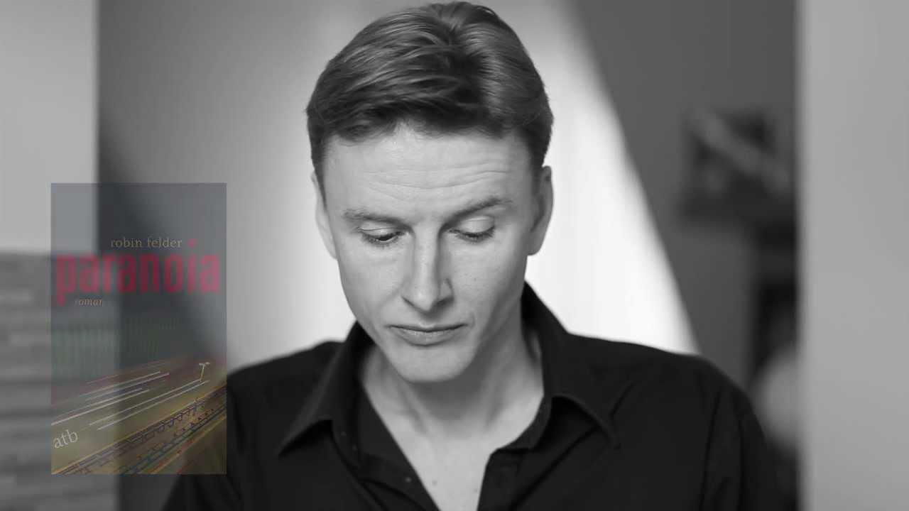 Robin Felder - Lesung aus seinem Buch Paranoia - YouTube