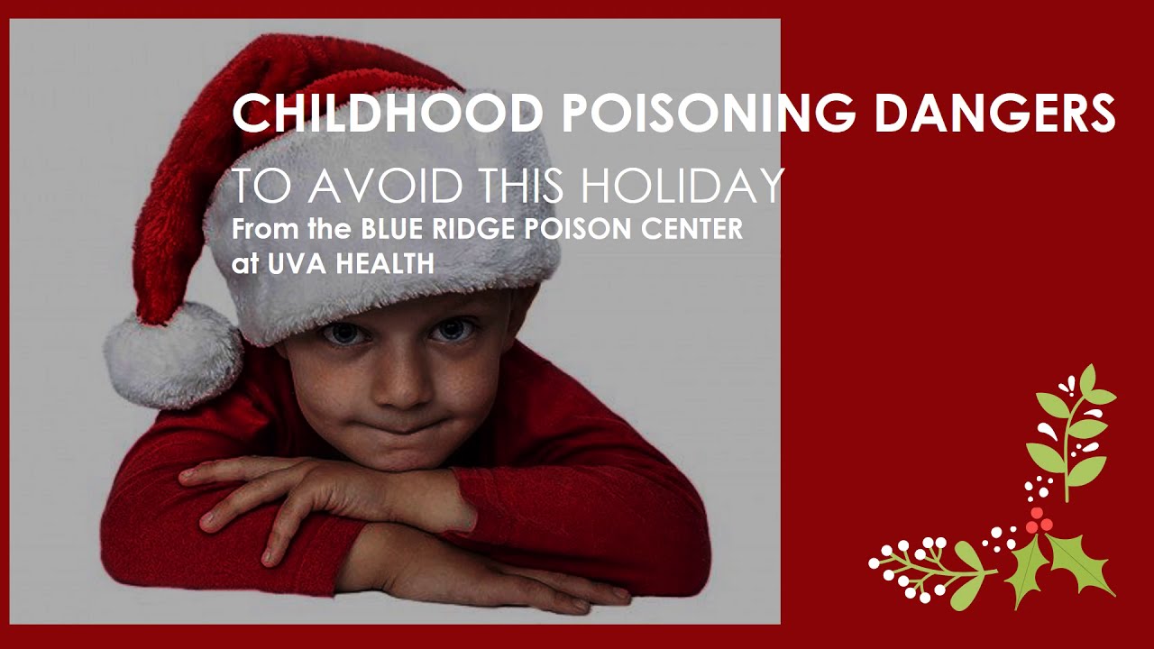 Holiday Childhood Poisoning Dangers - YouTube