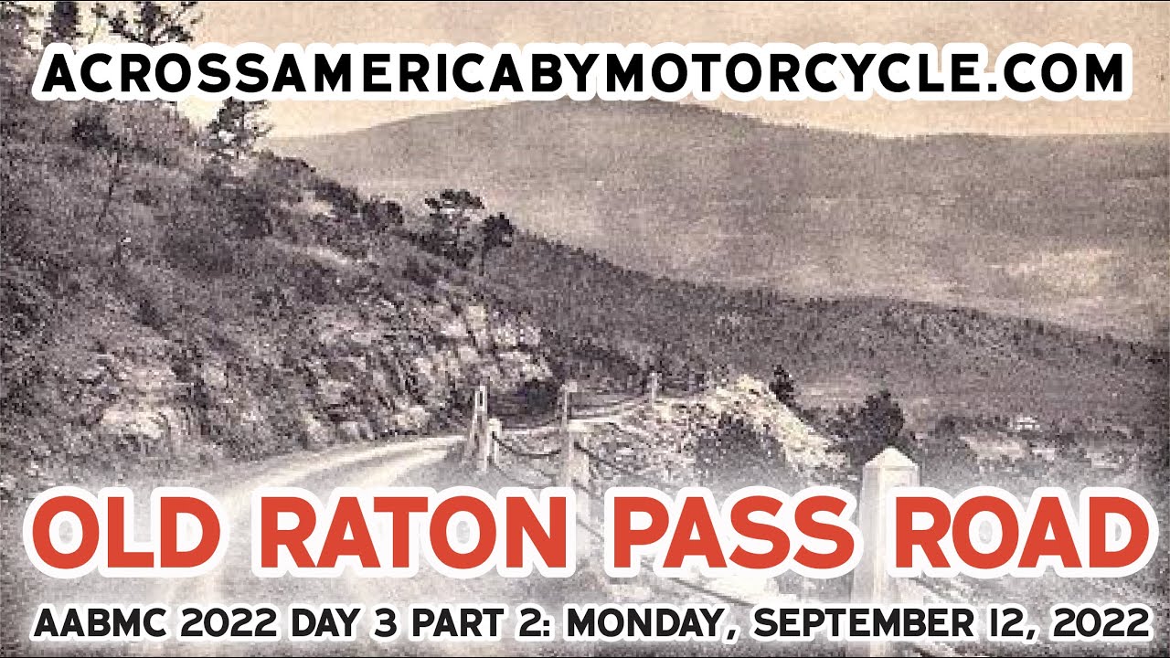 AABMC 2022 Day 3 (Part 2): September 12, 2022 - Old Raton Pass Road ...