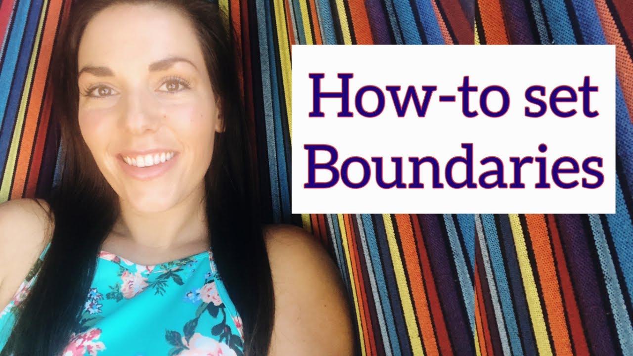 Learn How-To Set Boundaries (even when it's really hard!) - YouTube