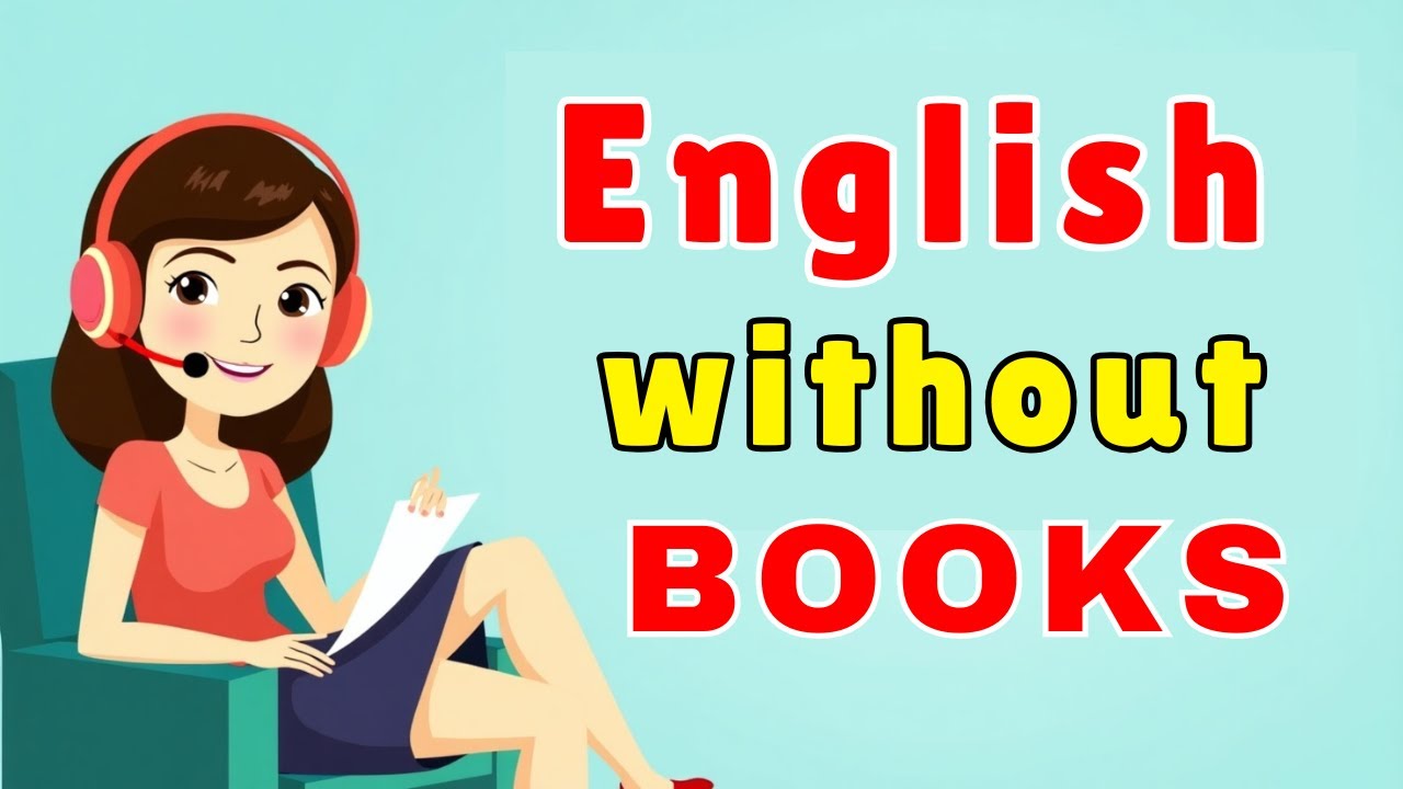 English without Books | English Speaking Practice | English Easy ...