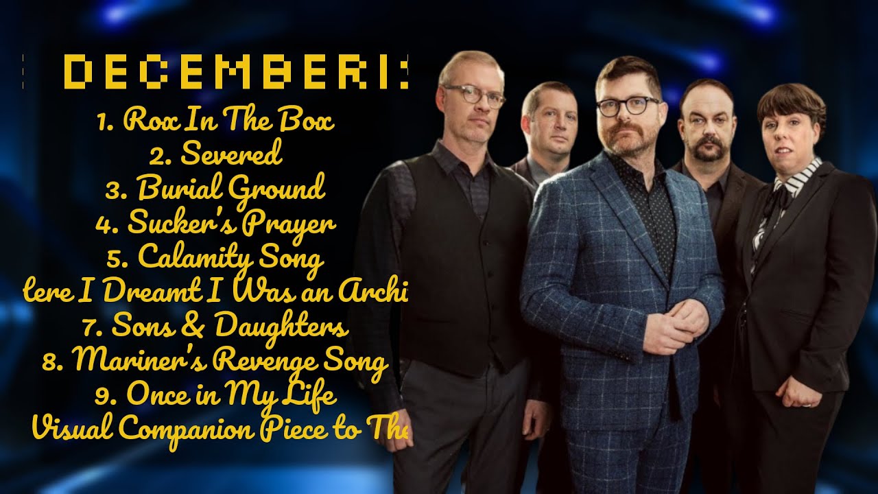 The Decemberists-2024's hit parade-Superlative Tunes Selection-Fashion ...
